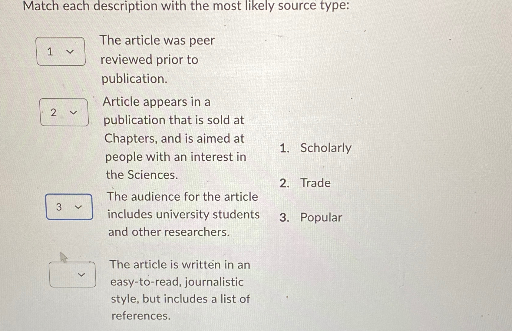 Solved Match each description with the most likely source | Chegg.com