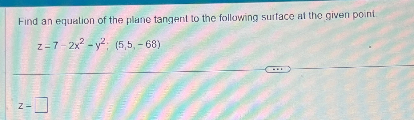Solved Find an equation of the plane tangent to the | Chegg.com