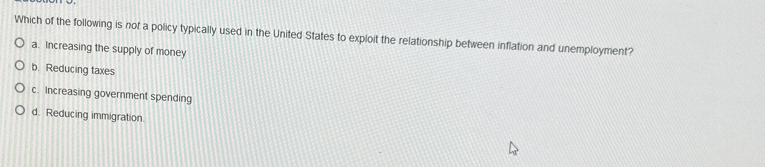 Solved Which of the following is not a policy typically used | Chegg.com