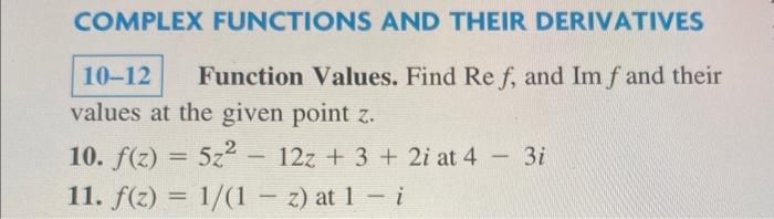 Solved COMPLEX FUNCTIONS AND THEIR DERIVATIVES Function | Chegg.com