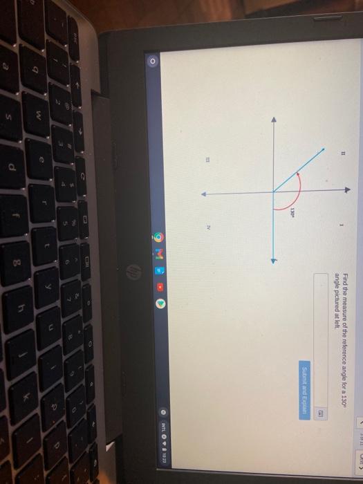 Solved 11 Find the measure of the reference angle for a 130 | Chegg.com