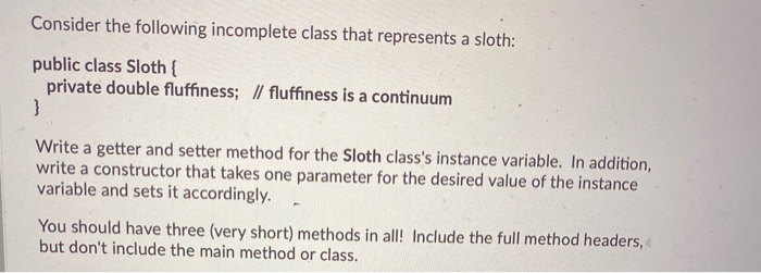 Solved Consider the following incomplete class that | Chegg.com
