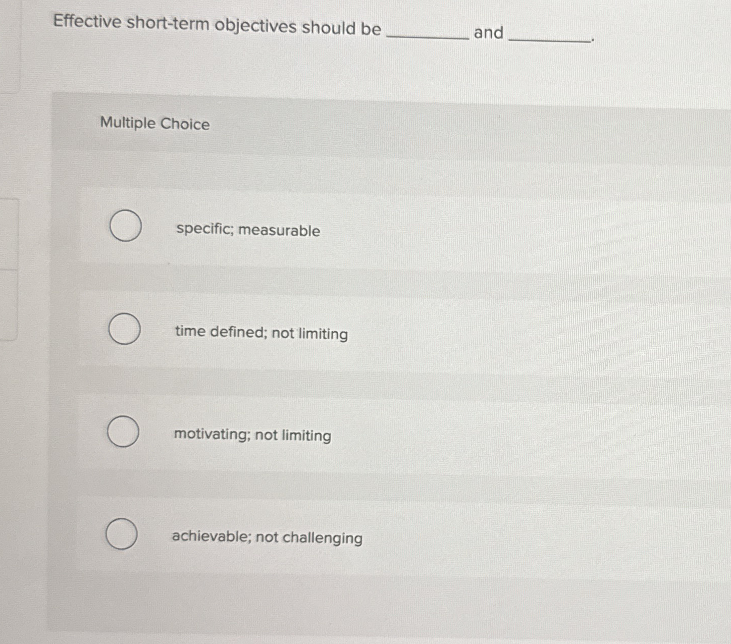Solved Effective short-term objectives should beandMultiple | Chegg.com