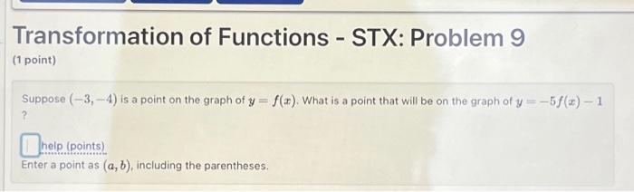 Solved Transformation of Functions - STX: Problem 9 (1 | Chegg.com