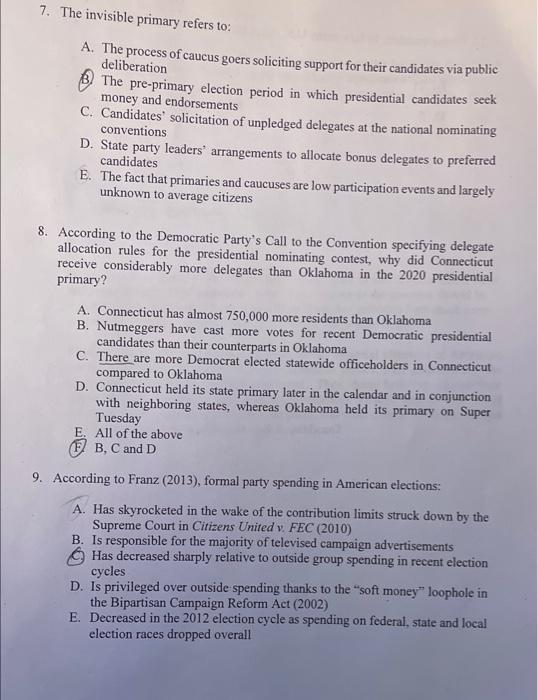 7. The invisible primary refers to: A. The process of | Chegg.com
