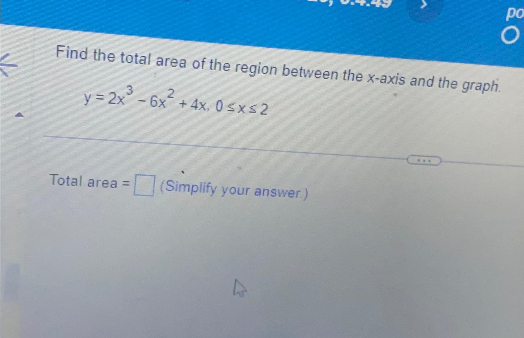 Solved Find the total area of the region between the x-axis | Chegg.com