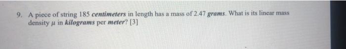 Solved 10. Describe a standing wave with three loops, | Chegg.com