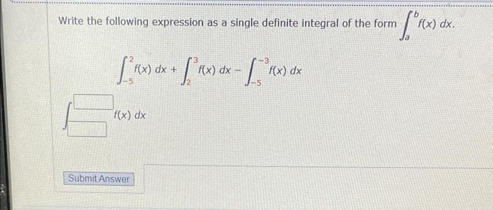 Solved Write the following expression as a single definite | Chegg.com
