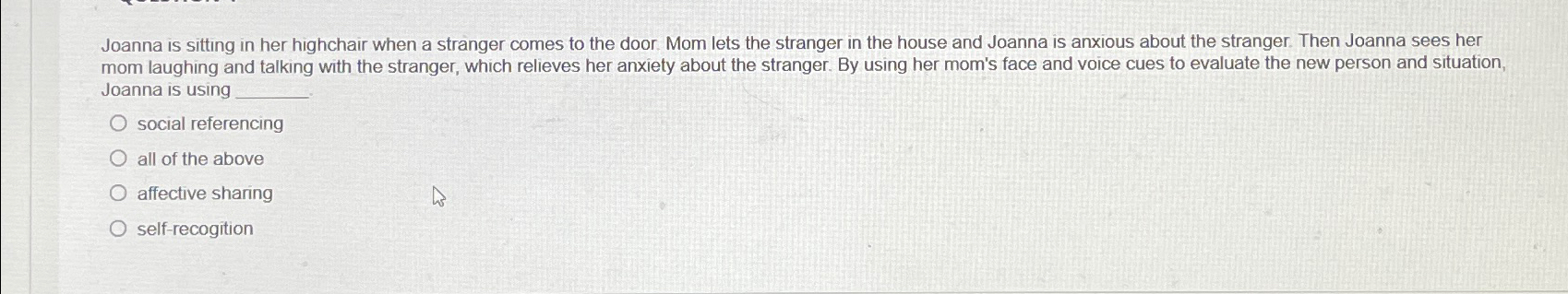 Solved Joanna is sitting in her highchair when a stranger | Chegg.com