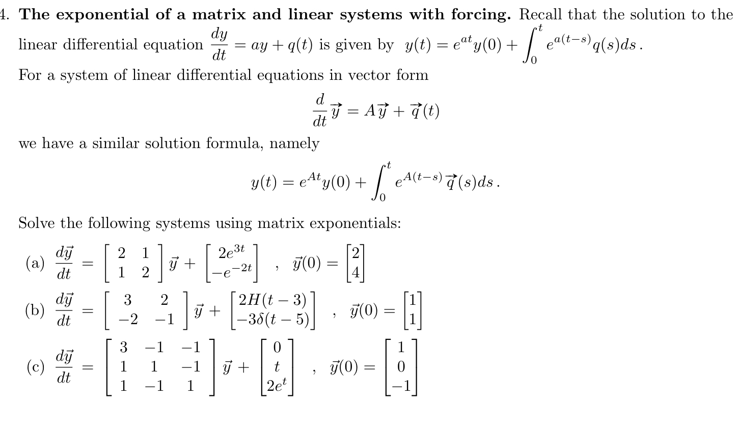 Solved The exponential of a matrix and linear systems with | Chegg.com