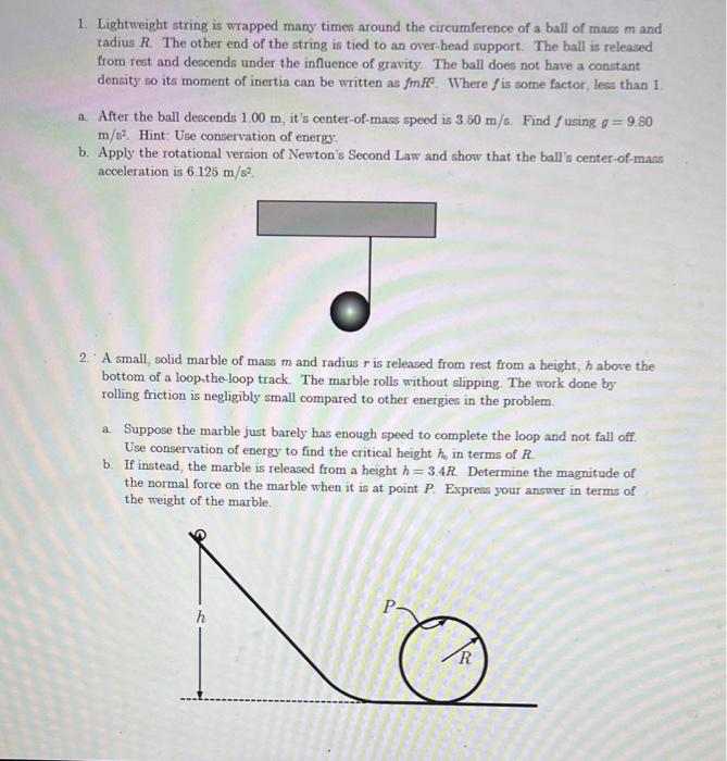 Solved 1. Lightweight string is wrapped many times around | Chegg.com
