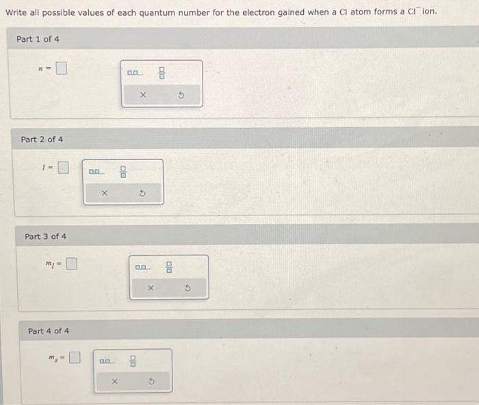 Solved C8#4 Write all possible values of each quantum number | Chegg.com