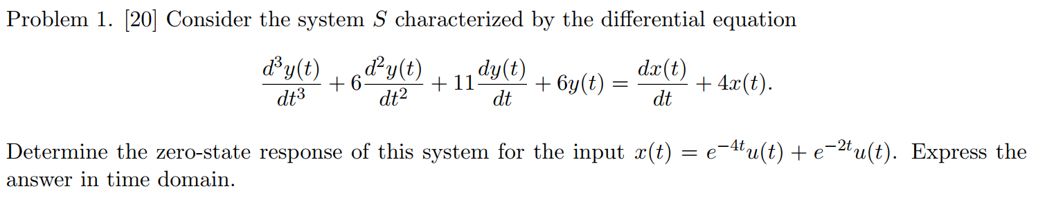 Solved Consider the system S ﻿characterized by the | Chegg.com