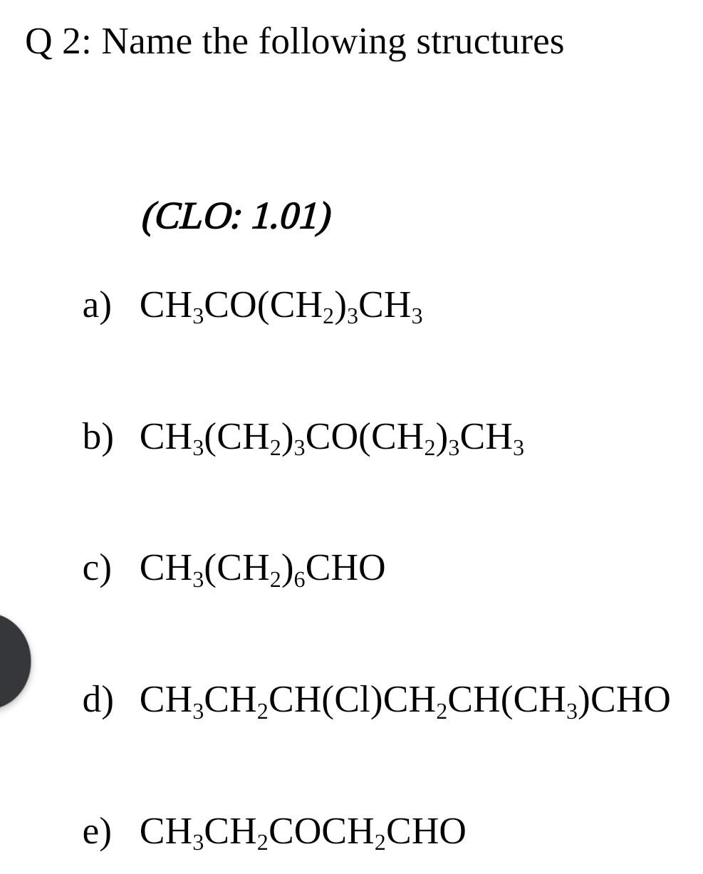 Solved Q 2: Name the following structures (CLO: 1.01) a) | Chegg.com