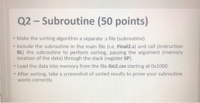 Q2 Subroutine 50 Points • Make The Sorting