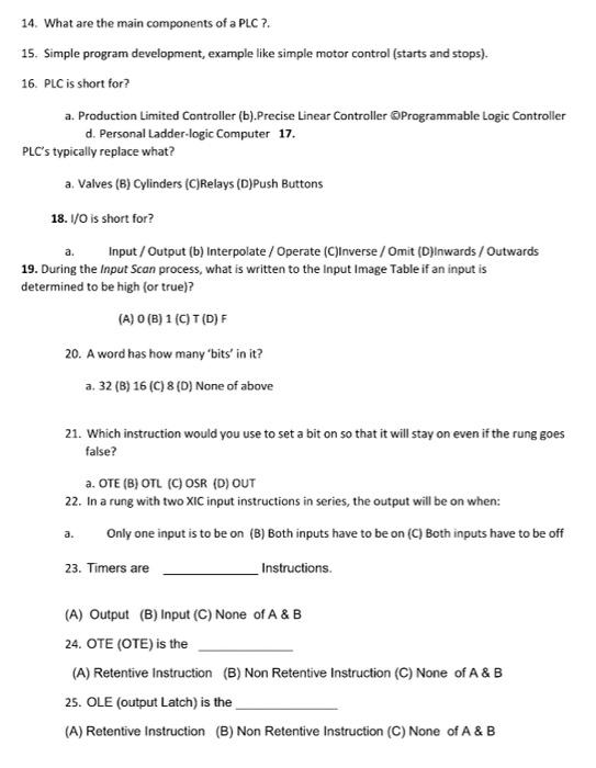 Solved 14. What are the main components of a PLC ?. 15. | Chegg.com