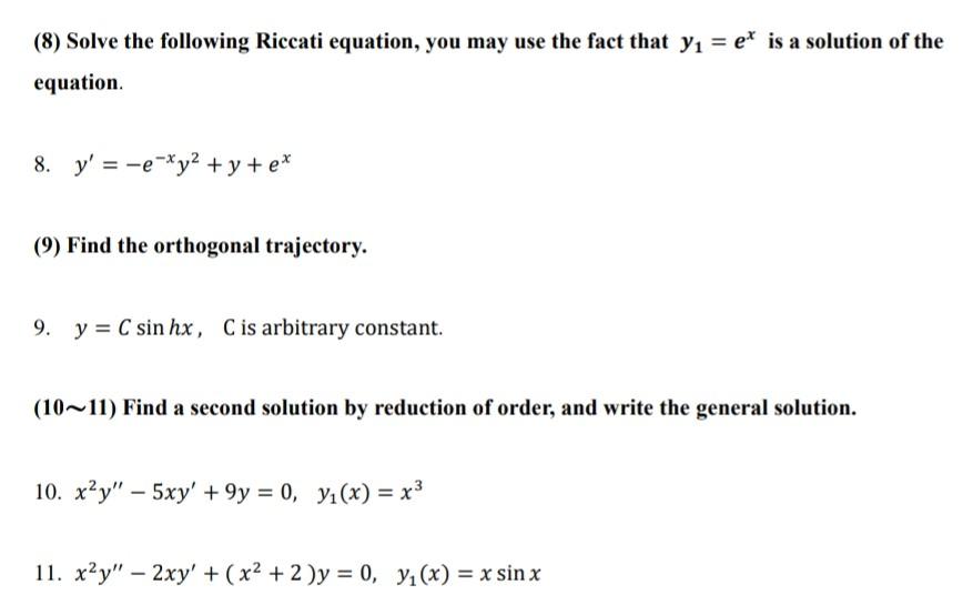 Solved (8) Solve the following Riccati equation, you may use | Chegg.com