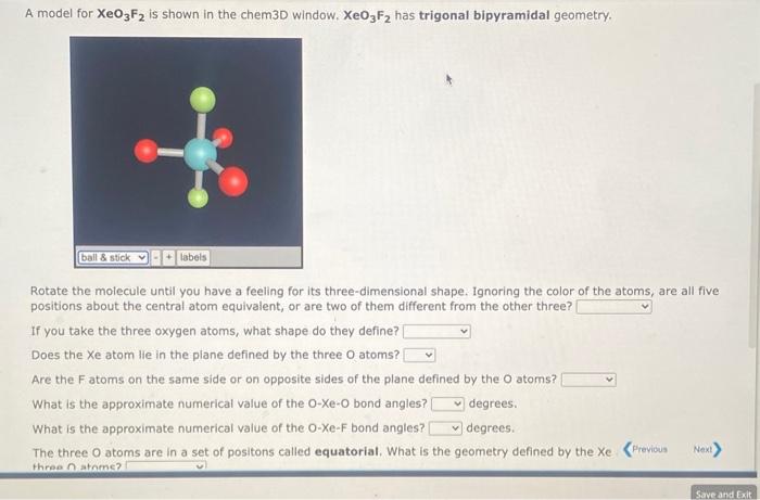 Solved A model for XeO3 F2 is shown in the chem3D window. | Chegg.com
