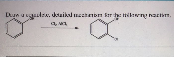 Solved Draw a complete, detailed mechanism for the following | Chegg.com