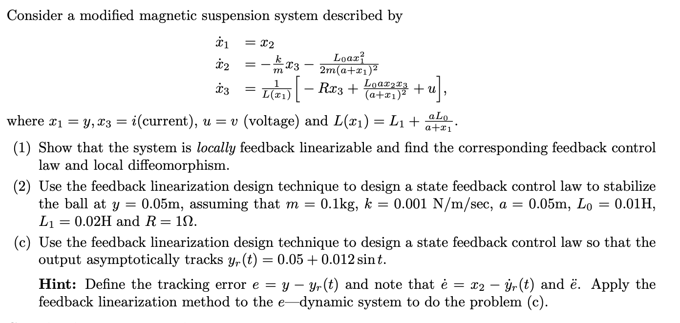 Solved Consider a modified magnetic suspension system | Chegg.com