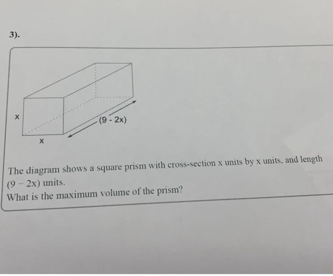 Solved .The diagram shows a square prism with cross-section | Chegg.com