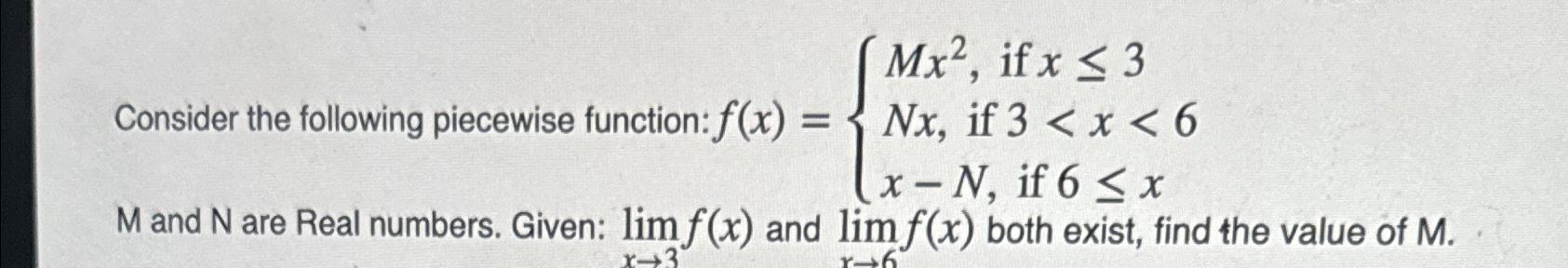 Solved Consider the following piecewise function: | Chegg.com