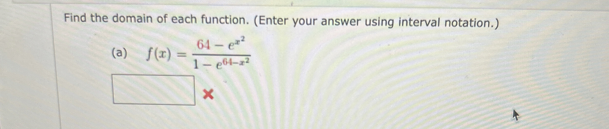 Solved Find the domain of each function. (Enter your answer | Chegg.com