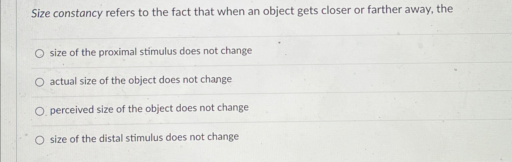 Solved Size constancy refers to the fact that when an object | Chegg.com