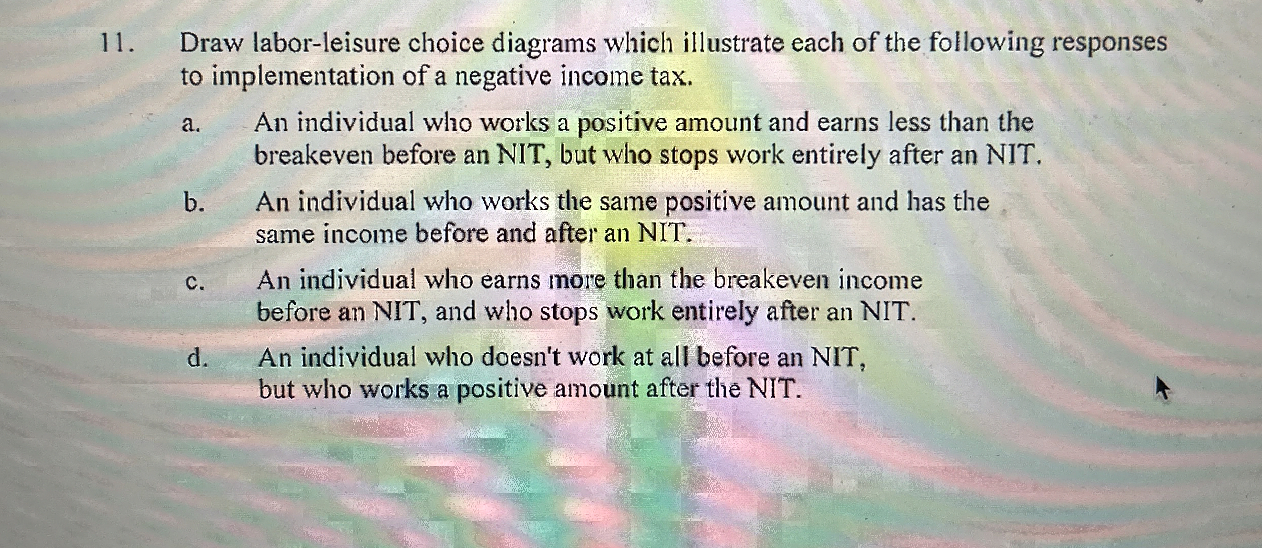 Solved Draw labor-leisure choice diagrams which illustrate | Chegg.com