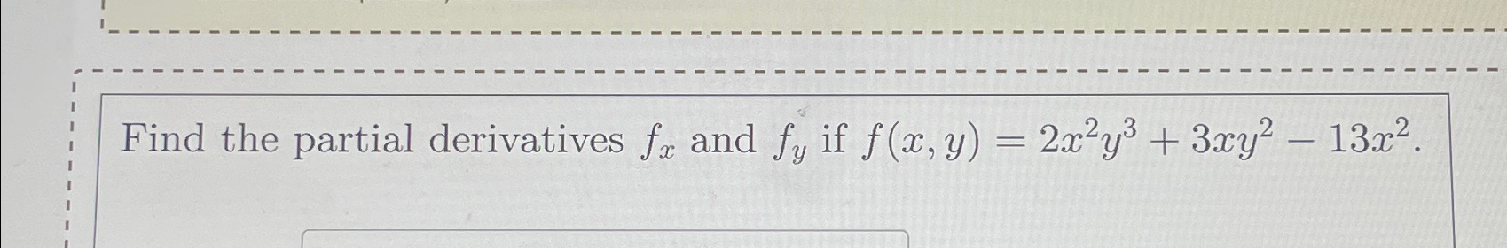 Solved Find the partial derivatives fx ﻿and fy ﻿if | Chegg.com