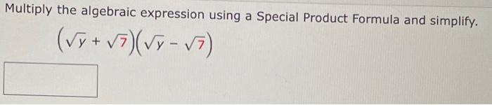 Solved Multiply the algebraic expression using a Special | Chegg.com