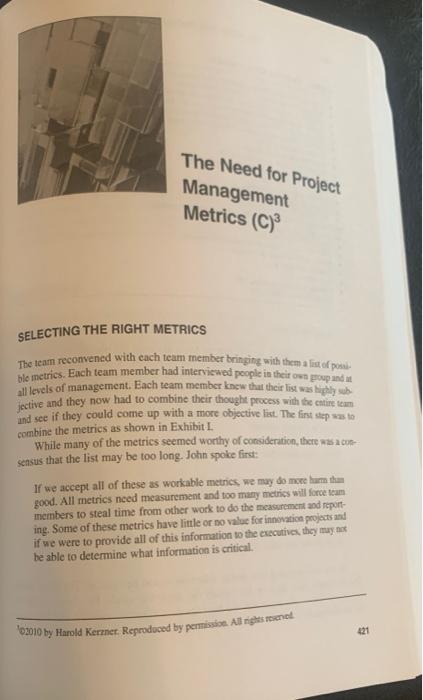 Solved Read "The Need for Project Management Metrics (C) | Chegg.com