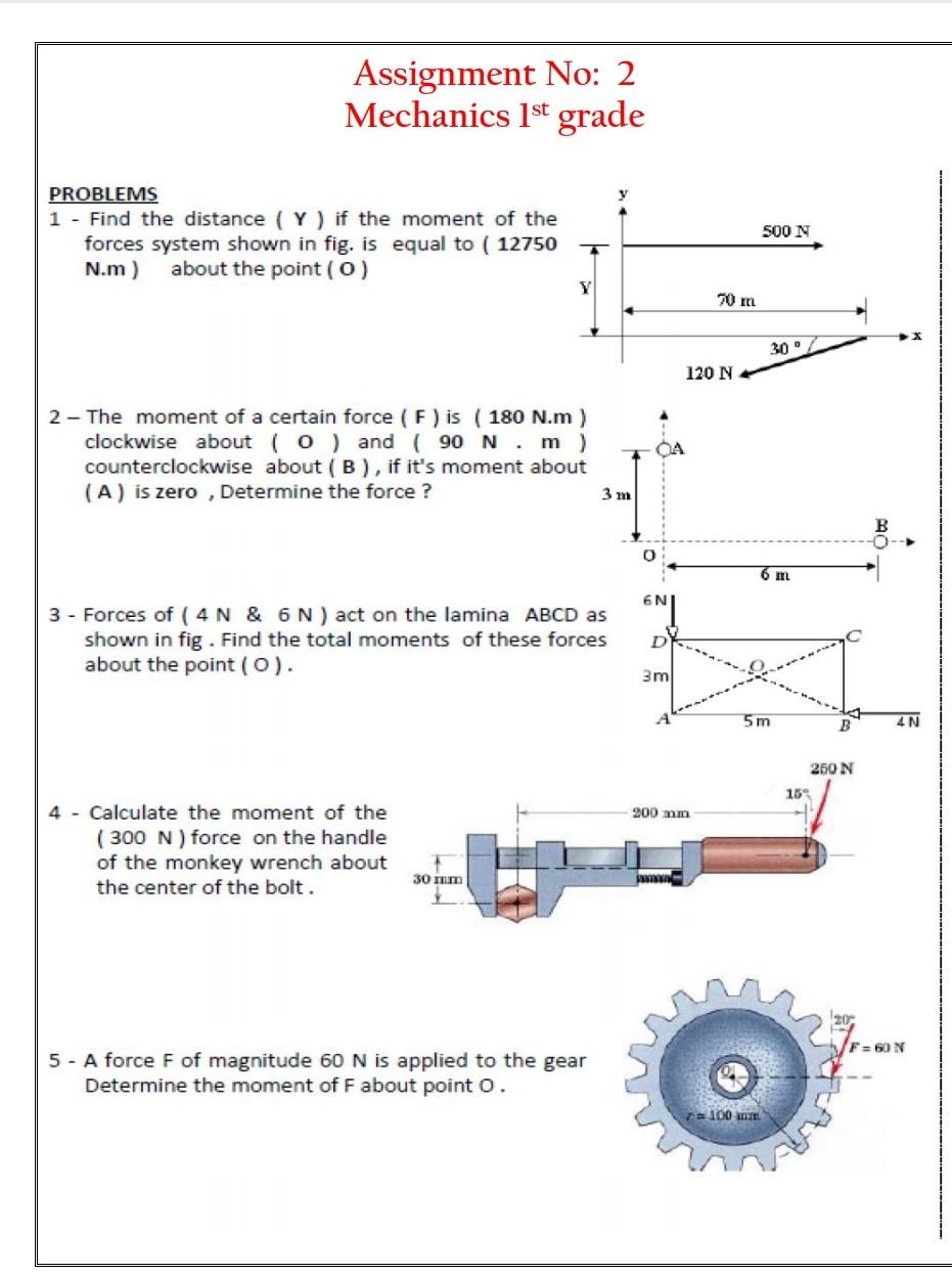 Solved Assignment No: 2 Mechanics 1st grade PROBLEMS 1 - | Chegg.com