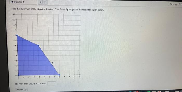 Solved Find The Maximum Of The Objective Function C 3x 9y