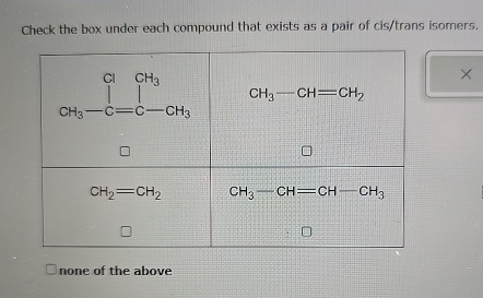 Solved Check the box under each compound that exists as a | Chegg.com