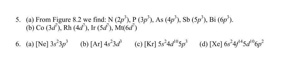 Solved 5. (a) List all elements with a p3 configuration. (b) | Chegg.com