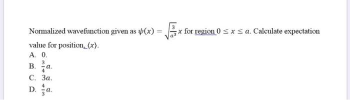 Solved Normalized wavefunction given as p(x) = 2x x for | Chegg.com