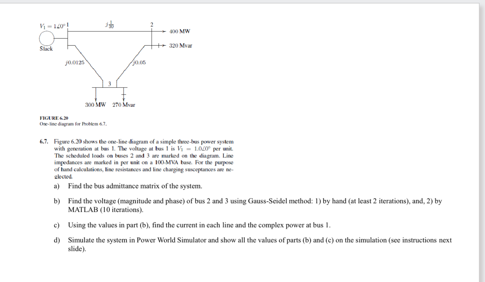 Solved FIGUKE 6.20One-line diagram for Problem 6.7.6.7. | Chegg.com