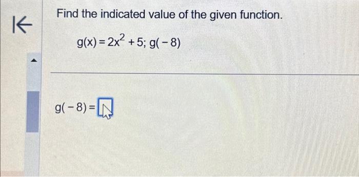 Solved K Find the indicated value of the given function. | Chegg.com