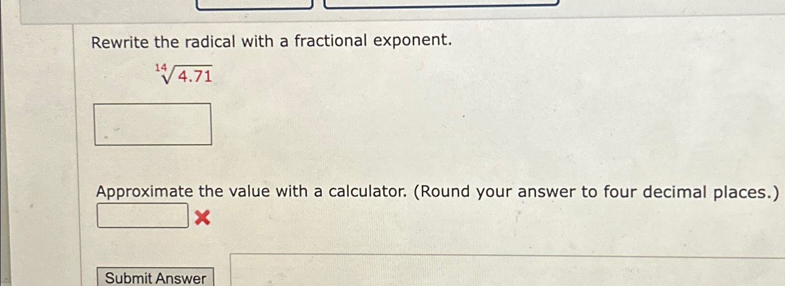 Solved Rewrite the radical with a fractional | Chegg.com