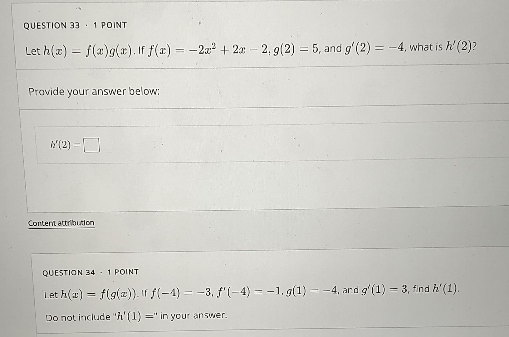 Solved Let h(x)=f(x)g(x). If f(x)=−2x2+2x−2,g(2)=5, and | Chegg.com