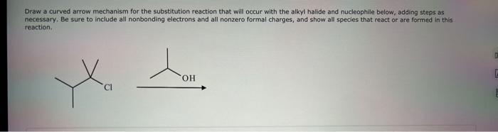 Solved Draw a curved arrow mechanism for the substitution | Chegg.com