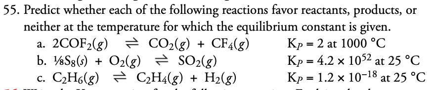 Solved Predict whether each of the following reactions favor | Chegg.com
