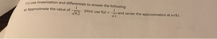 Solved se linearization and differentials to answer the | Chegg.com