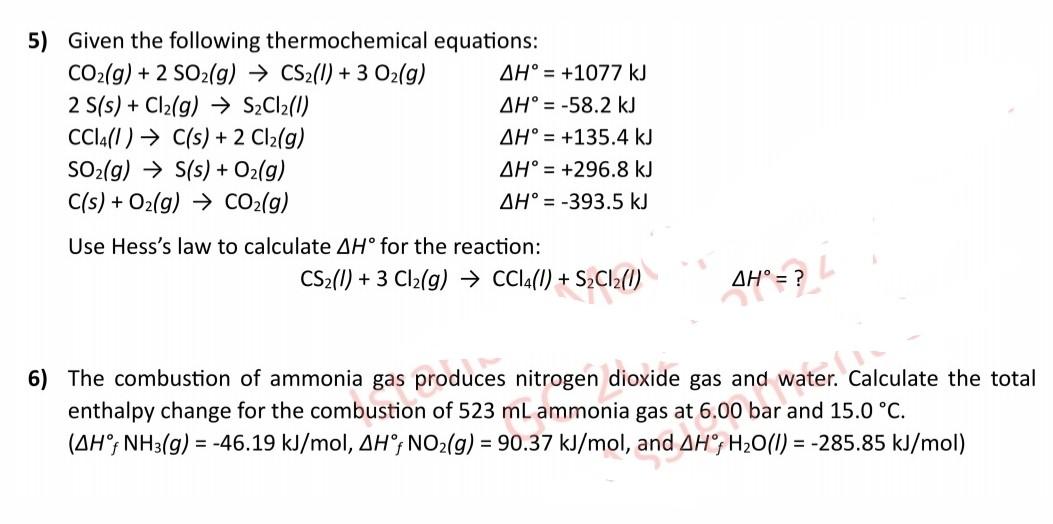 Solved 5) Given the following thermochemical equations: Use | Chegg.com