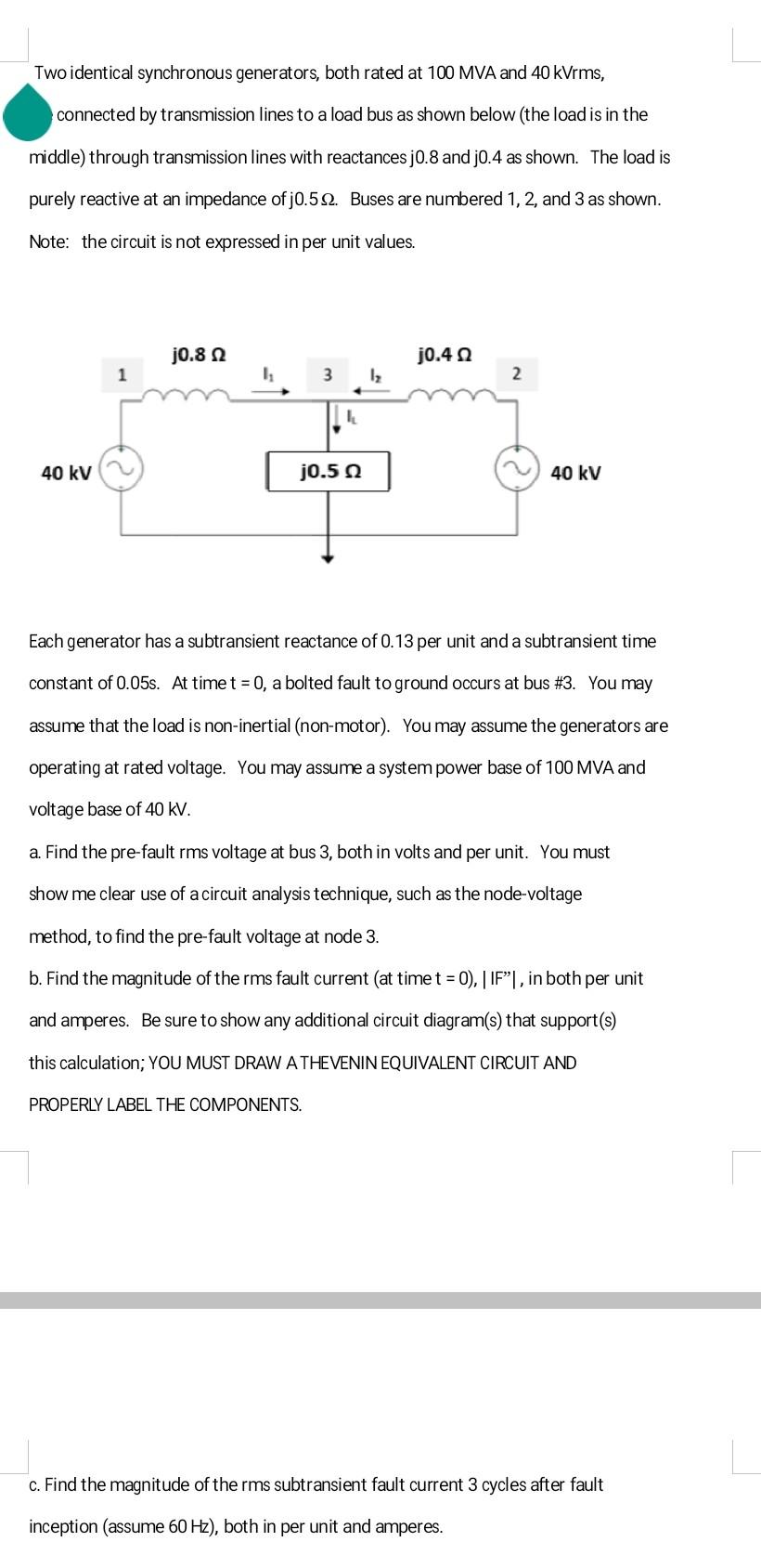 Solved Two identical synchronous generators, both rated at | Chegg.com