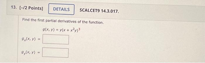 Solved 13. [-/2 Points] 9x(x, y) = DETAILS Find the first | Chegg.com