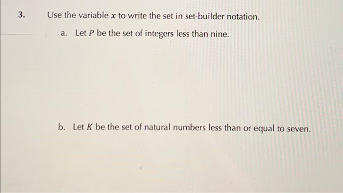 Solved 3. Use the variable x to write the set in set-builder | Chegg.com