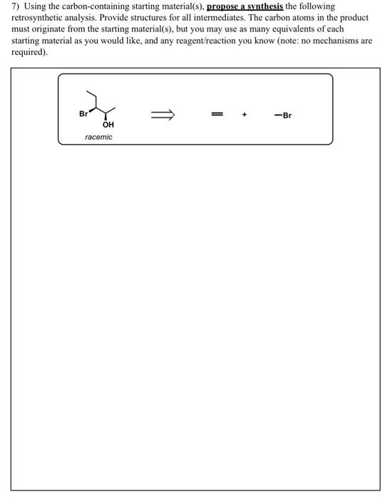 Solved 6) Using the carbon-containing starting material(s), | Chegg.com