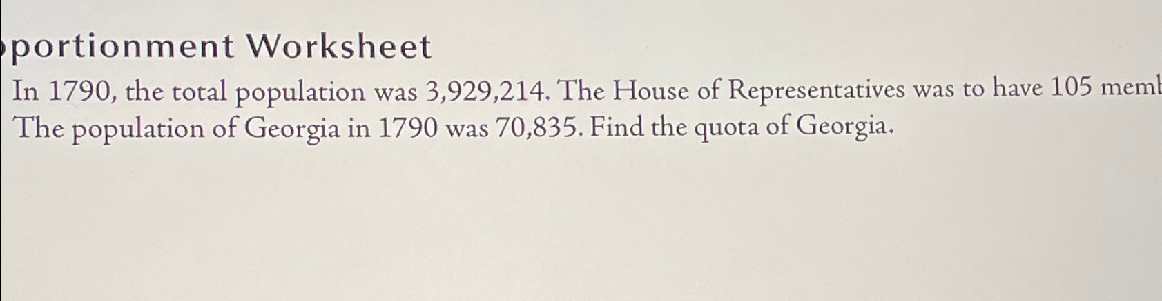 Solved portionment WorksheetIn 1790 , ﻿the total population | Chegg.com